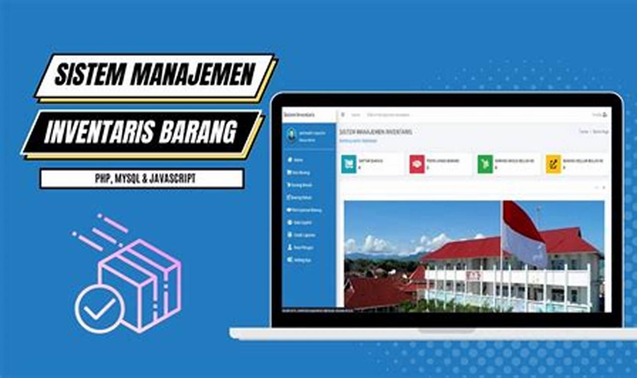 10 Alasan Pentingnya Sistem Manajemen Inventaris yang Efektif untuk Bisnis Anda