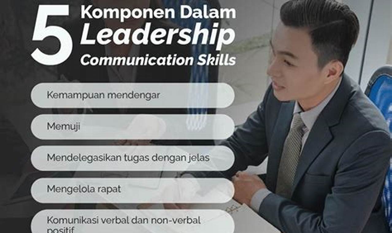 10 Manfaat Dahsyat Pengembangan Keterampilan Kepemimpinan untuk Perusahaan